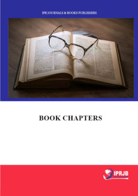 Book Chapters - International Peer Reviewed Journals and Books (IPRJB)