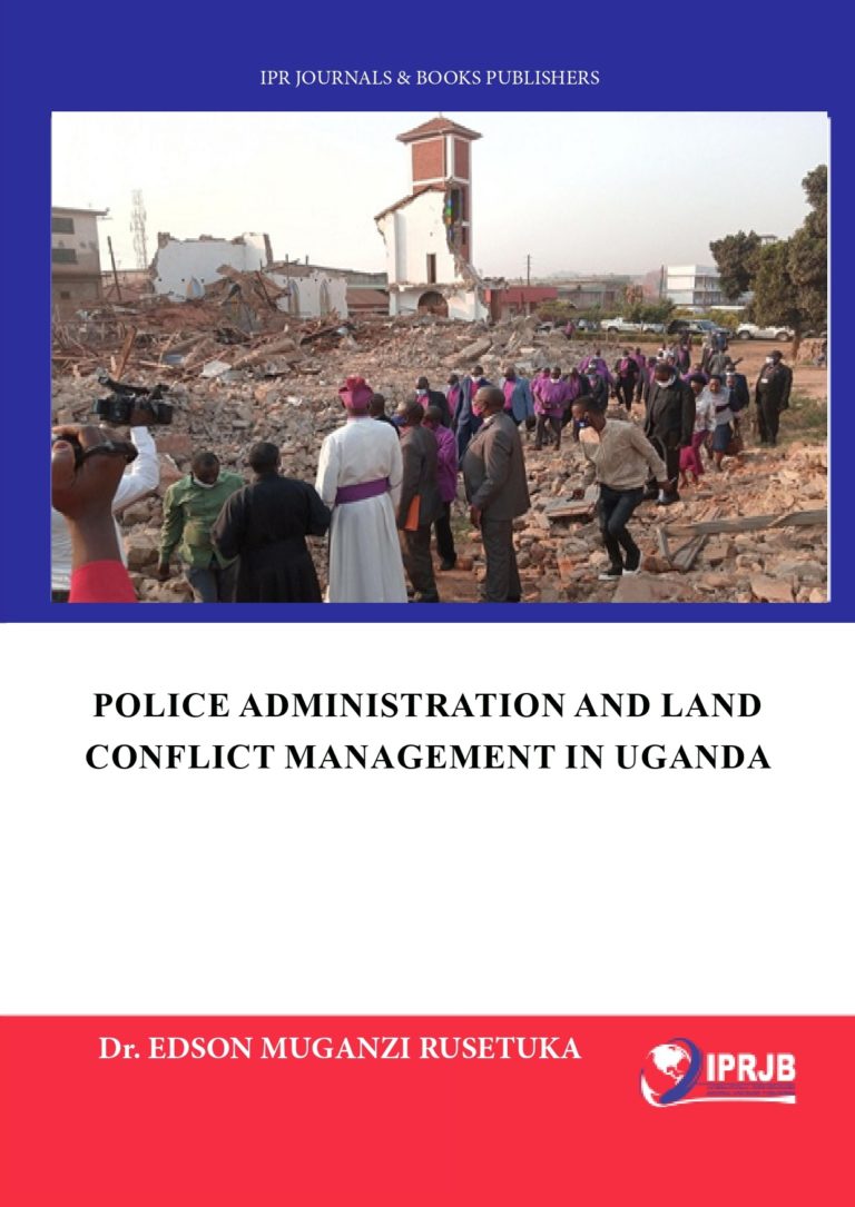 Police Administration and Land Conflict Management in Uganda ...